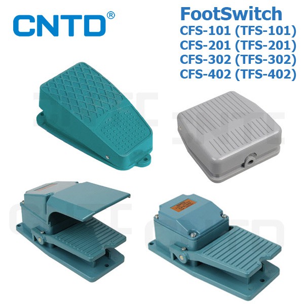 CNTD สวิทซ์เท้าเหยียบ FOOTSWITCH 1A1B TFS-101 TFS-201 TFS-302 TFS-402 ...