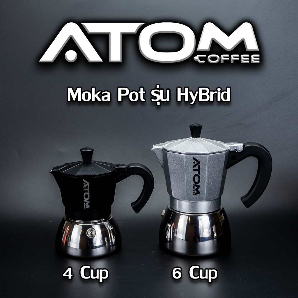 Moka Pot ATOM COFFEE รุ่น Hybrid (ไฮบริด) 6 Cup 2022 รุ่น upgrade วาล์ว ...