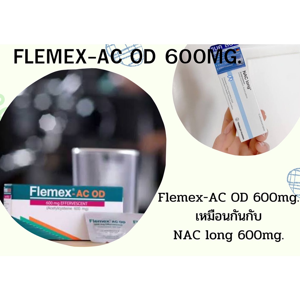 EXP072027 NacLong Flemex-AC OD Effervescent 10 Tabs (600 mg) เม็ดฟู่ ...