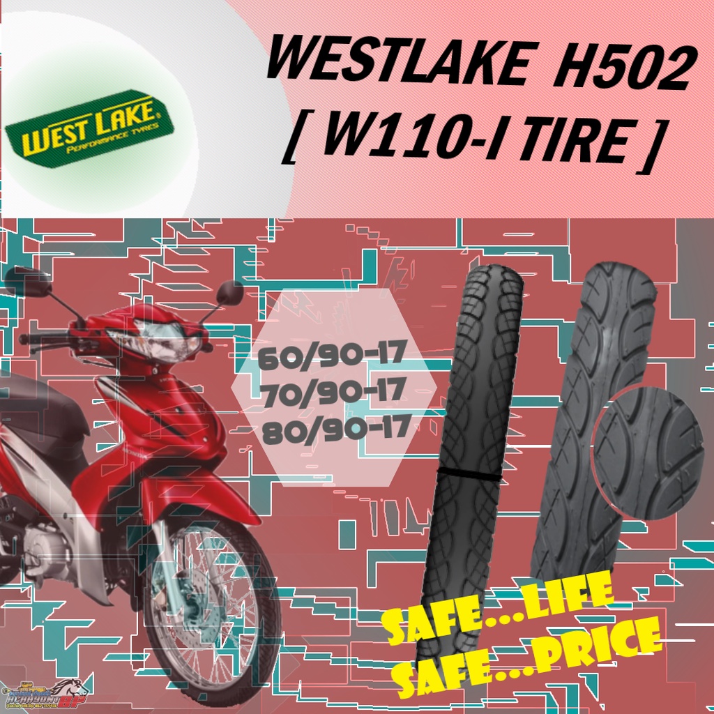ยางนอก ยางมอเตอร์ไซค์ ยางรถจักรยานยนต์ WestLake H502 (ลาย W110-I) 6090-17 7090-17 8090-17 ...