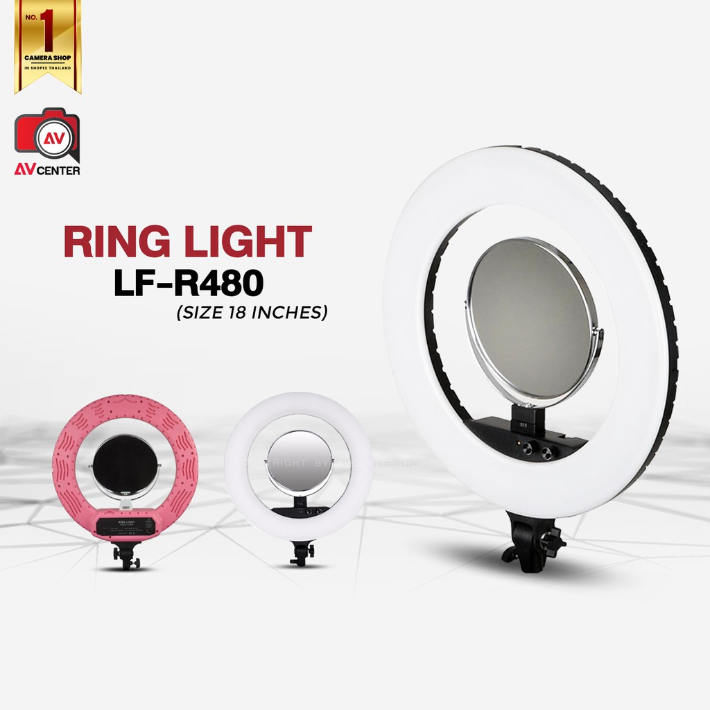 RING LIGHT LF-R480 กว้าง 18นิ้ว ราคานี้ไม่รวมขาตั้ง - avcentershop - ThaiPick