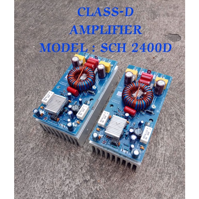 MODULE CLASS-D AMPLIFIER SCH-2400D ราคาต่อคู่ | Shopee Thailand