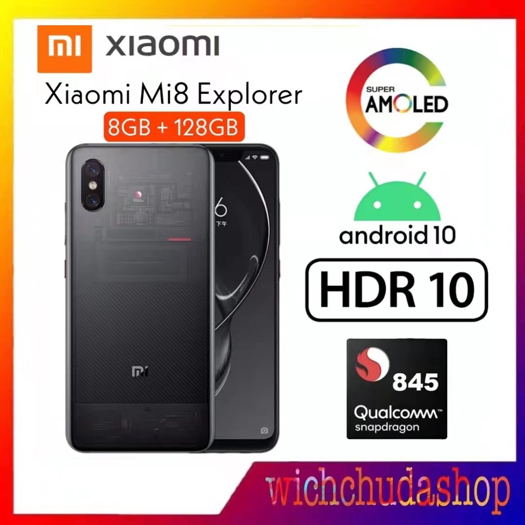 Xiaomi Mi 8 Explorer 8GB RAM 128GB ROM 6.21 นิ้ว Super AMOLED HDR10 Android 10 พร้อม MIUI12 ...