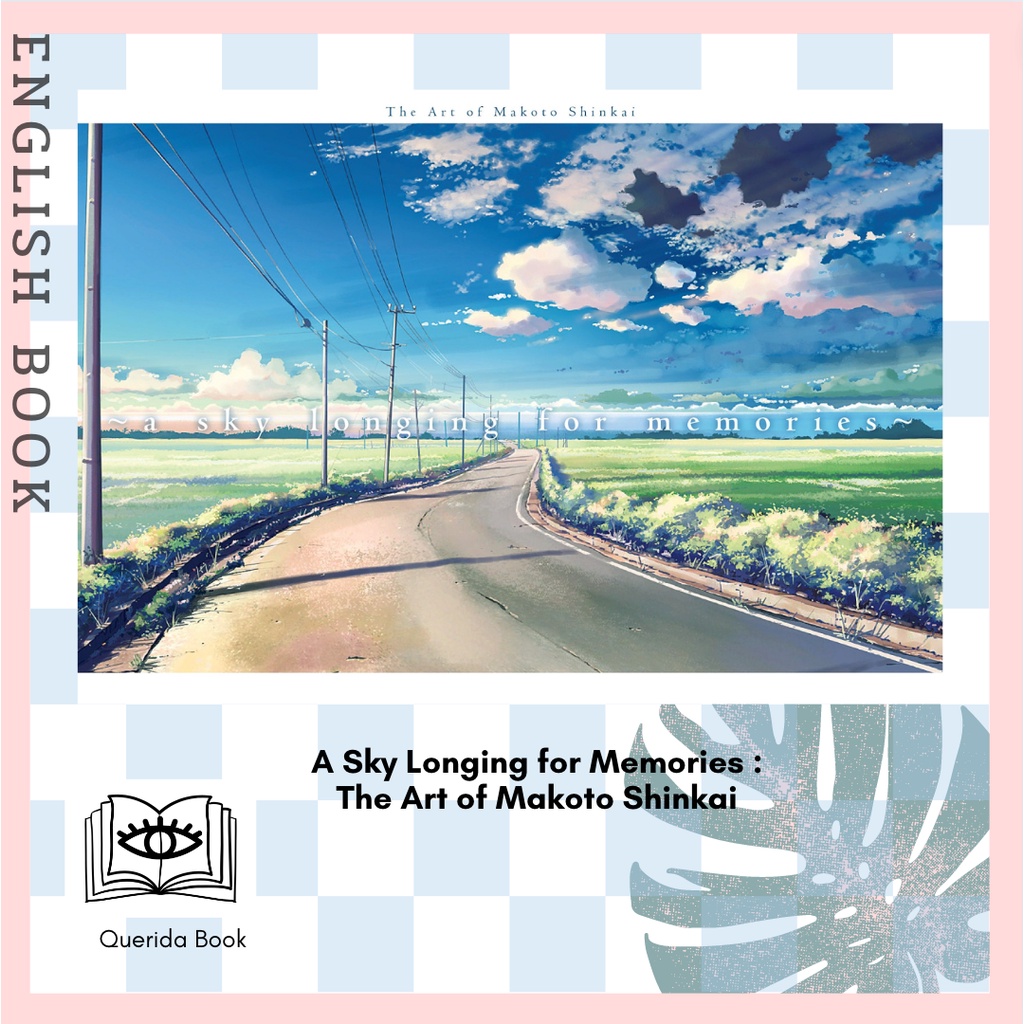 [Querida] A Sky Longing for Memories : The Art of Makoto Shinkai by ...
