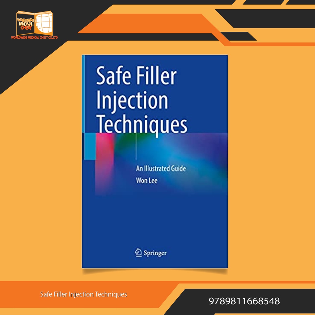 Safe Filler Injection Techniques An Illustrated Guide - wmcbookstore ...