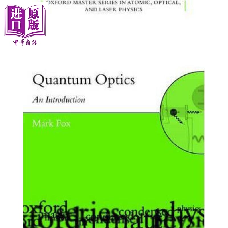 Quantum Optics An IntroductionภาษาอังกฤษOriginal ควอนตัมแสง导论Mark Fox ...