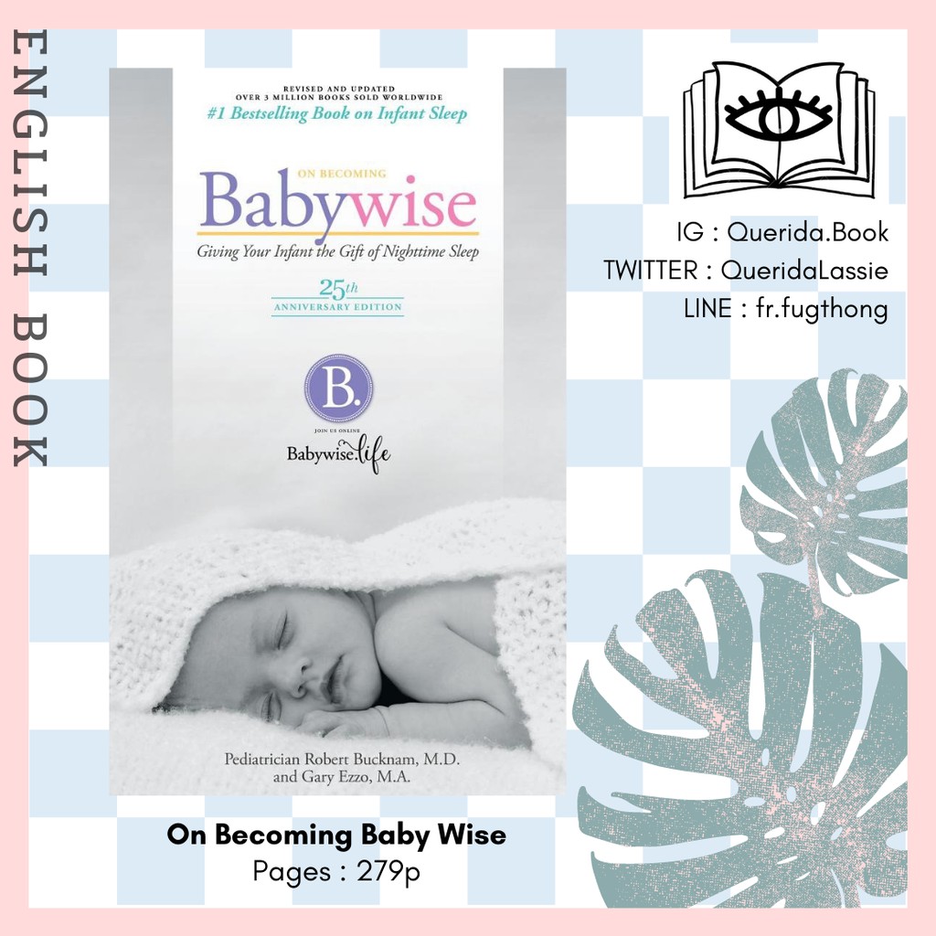 [Querida] หนังสือภาษาอังกฤษ On Becoming Baby Wise : Giving Your Infant ...