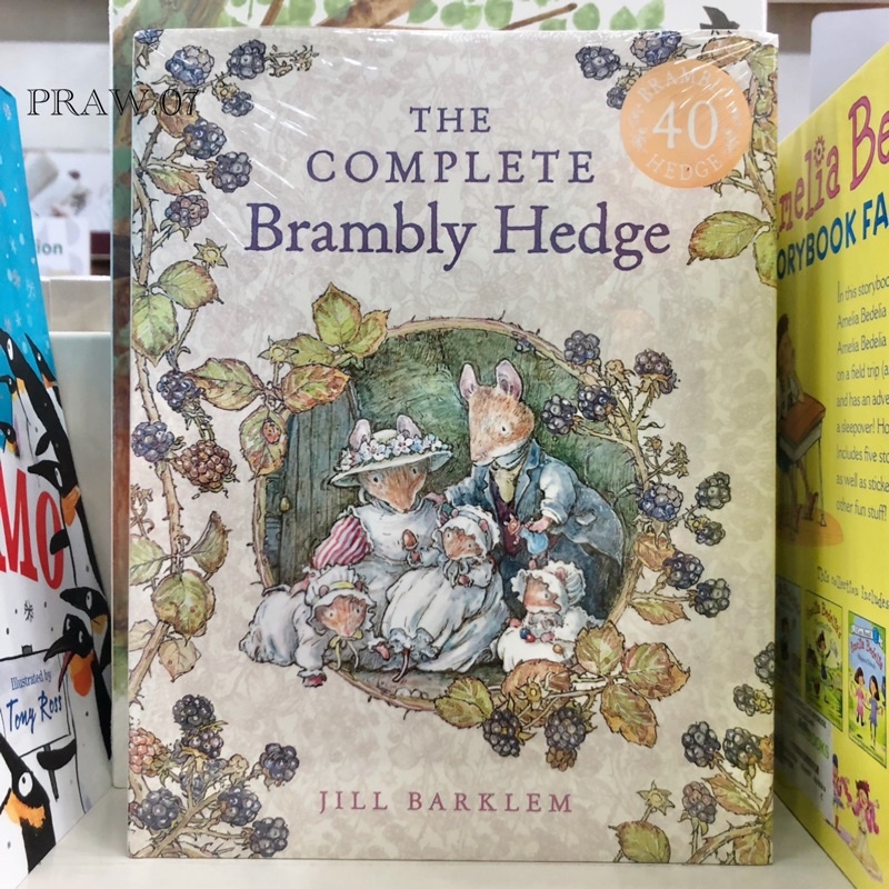 The Complete Brambly Hedge Celebrating forty years of Brambly Hedge ...