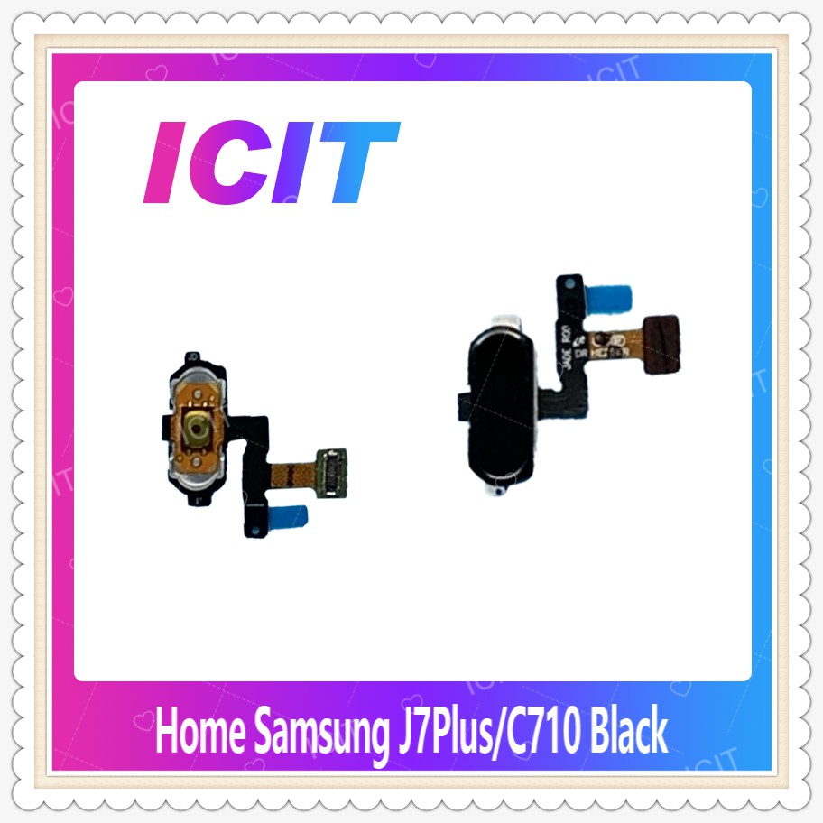 Home Samsung J7Plus/C710 อะไหล่สายแพรปุ่มโฮม แพรโฮม Home Set (ได้1ชิ้น ...