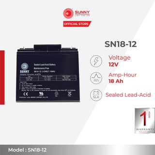SUNNY เเบตเตอรี่เเห้ง SLA 12V 18Ah รุ่น SN18-12 Battery Sealed Lead ...