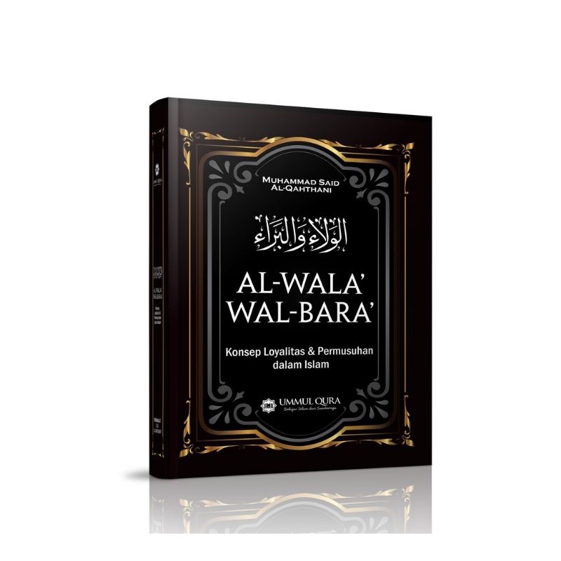 Al-Wala WAL-BARA Loyality Concepts In Islamic (HC) - rizal_jibran_store ...