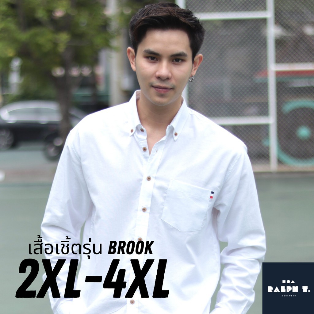 ไซส์ 2XL-4XL เสื้อเชิ้ตผู้ชายไซส์ใหญ่ รุ่น Brook - RALPH T OFFICIAL (เสื้อผู้ชาย oversize เสื้อ ...