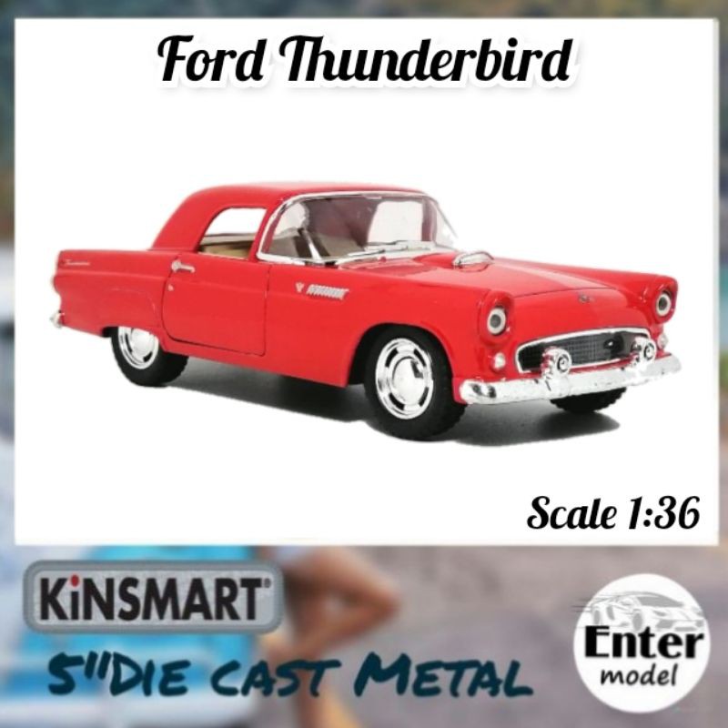 รถเหล็ก ประตูเปิดได้ มีลาน Ford Thunderbird งาน KINSMART สเกล 136 ยาว ...