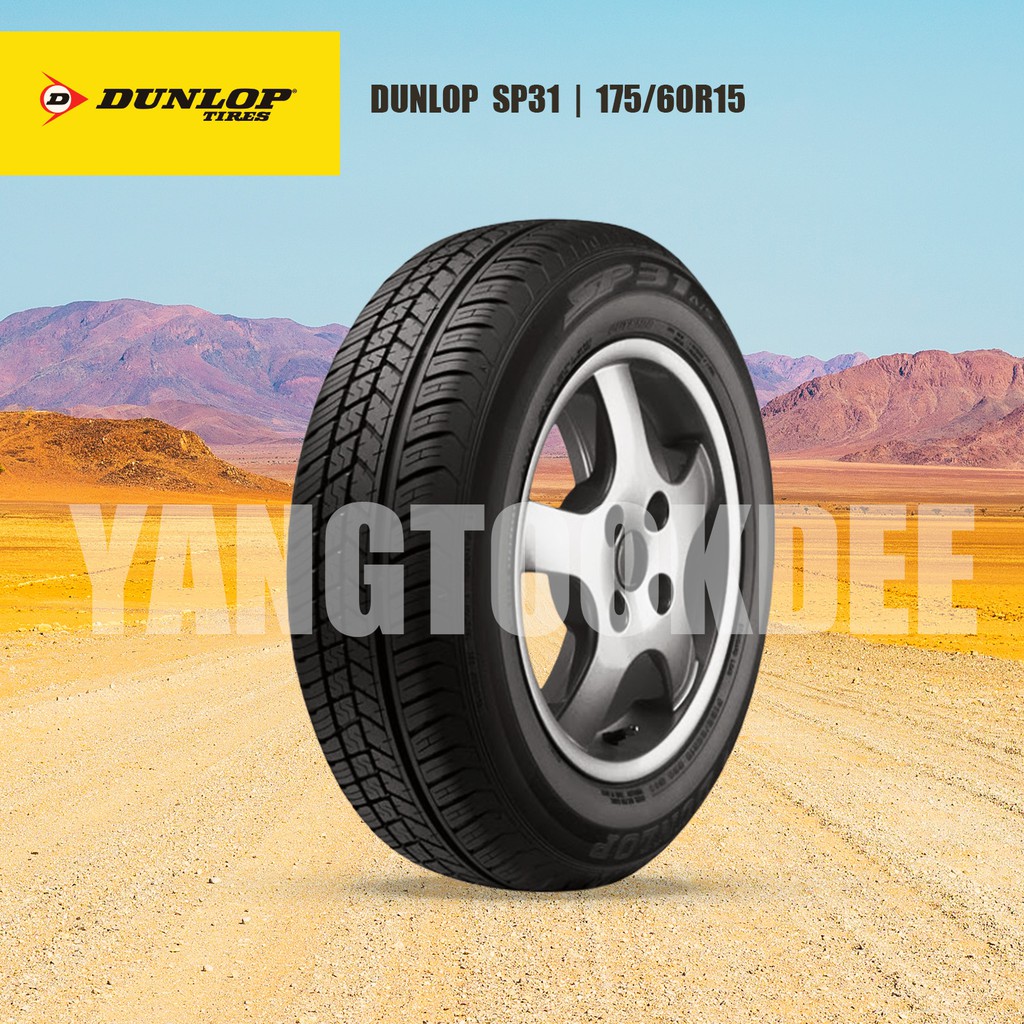 ยางใหม่ DUNLOP SP31 175/60R15 เส้น 1000 ปกติ 2500 - yangtookdeejung ...