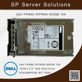 Dell FPW68 0FPW68 600GB 15K 12Gb/s 2.5" SAS Hard Drive ST600MP0036 WIT ...