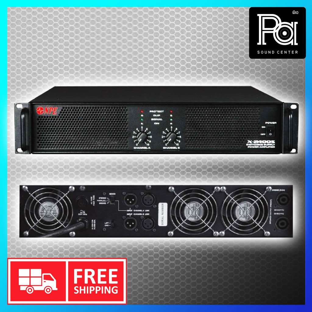 เพาเวอร์แอมป์ NPE X 2400 S POWER AMP เพาเวอร์แอมป์ PA SOUND CENTER พีเอ ...