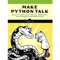 Make Python Talk Build Apps with Voice Control and Speed Recognition ...