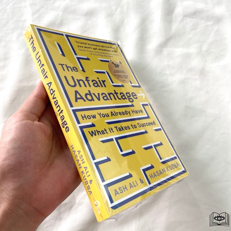 The Unfair Advantage Business Book of the Year Award-winner How You ...