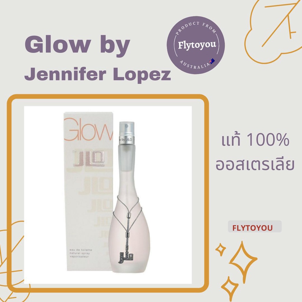 Glow By J.Lo (Jennifer Lopez) Eau De Toilette 100ml Spray - flytoyou1 - ThaiPick