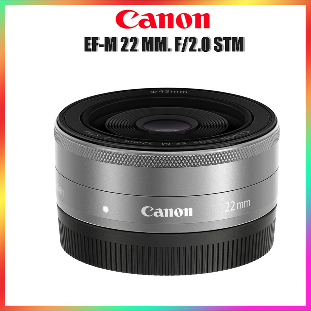 Canon EF-M 22mm f2.0 STM "สินค้ารับประกันศูนย์" (เลนส์ถอด) สี Silver | Shopee Thailand
