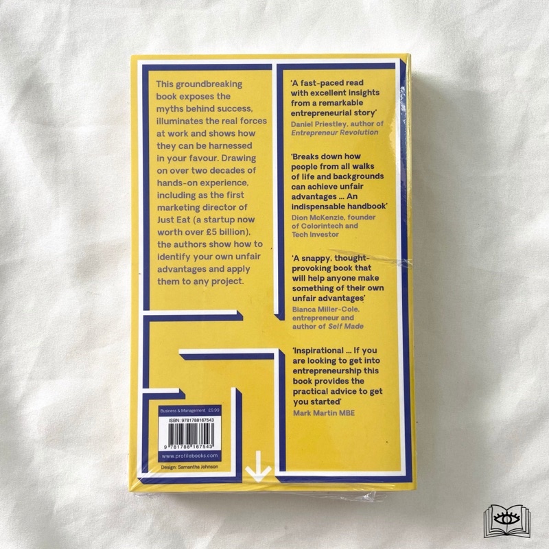 The Unfair Advantage Business Book of the Year Award-winner How You ...