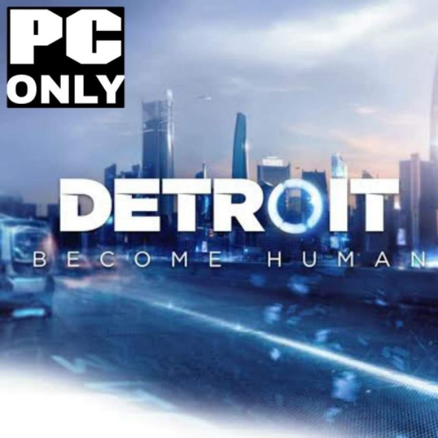 PC GAME : DETROIT BECOME HUMAN | Shopee Thailand