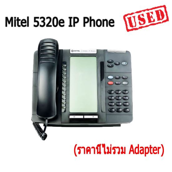 โทรศัพท์ IP Phone Mitel 5320e IP Phone เหมาะสำหรับ ออฟฟิต (ราคานี้ไม่ ...