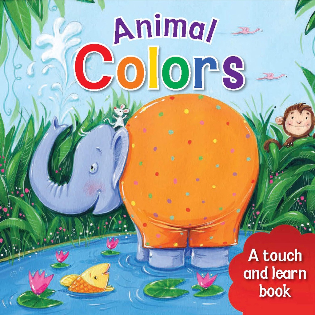 Animal Colors หนังสือเด็ก Touch and Feel Board Book ภาษาอังกฤษ สำหรับ ...