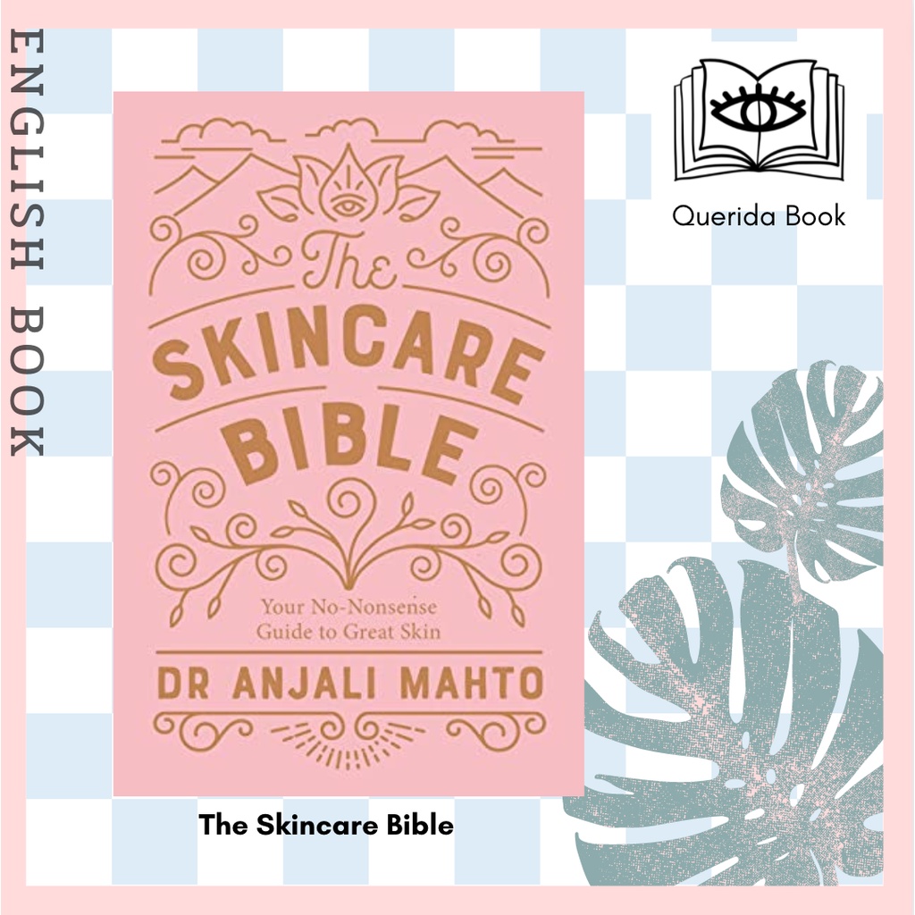 Querida The Skincare Bible Your No-nonsense Guide to Great Skin by Dr ...