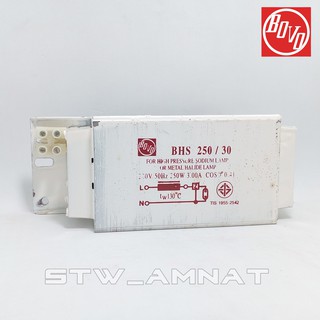 BOVO BHS250 บัลลาสต์หลอดโซเดียมหรือเมทัลฮาไลด์ ขนาด 250W | Shopee Thailand
