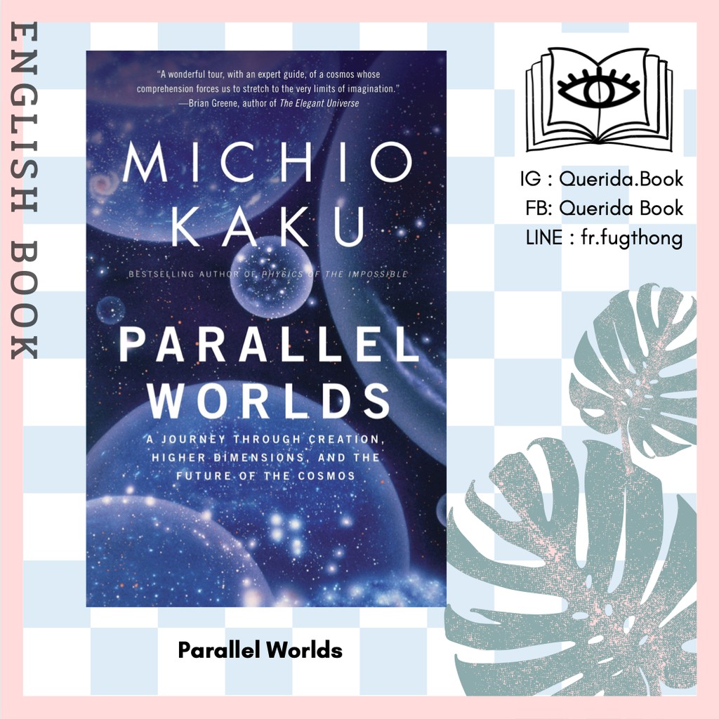 [Querida] หนังสือภาษาอังกฤษ Parallel Worlds : A Journey through ...