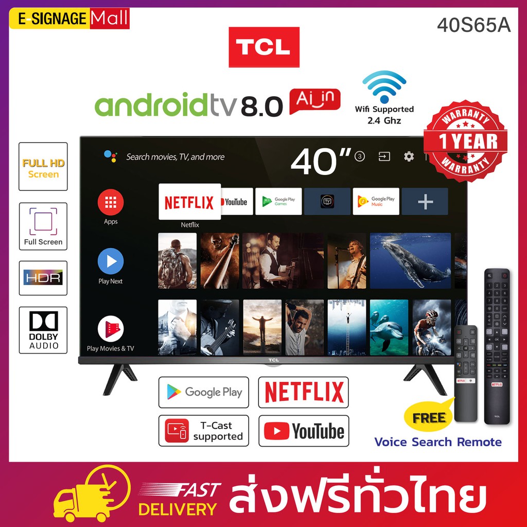 ทีวี TCL LED 40 นิ้ว 40S65A Android TV FULL HD แอนดรอยด์ทีวี ดูNetflix Youtube เชื่อมต่อบลูทูธ ...