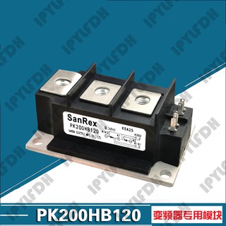 PK160F-120 PK160F-160 PK200HB120 PK200HB160 PK250HB120 PK250HB160 SCR ไทริสเตอร์ โมดูลพลังงาน ...