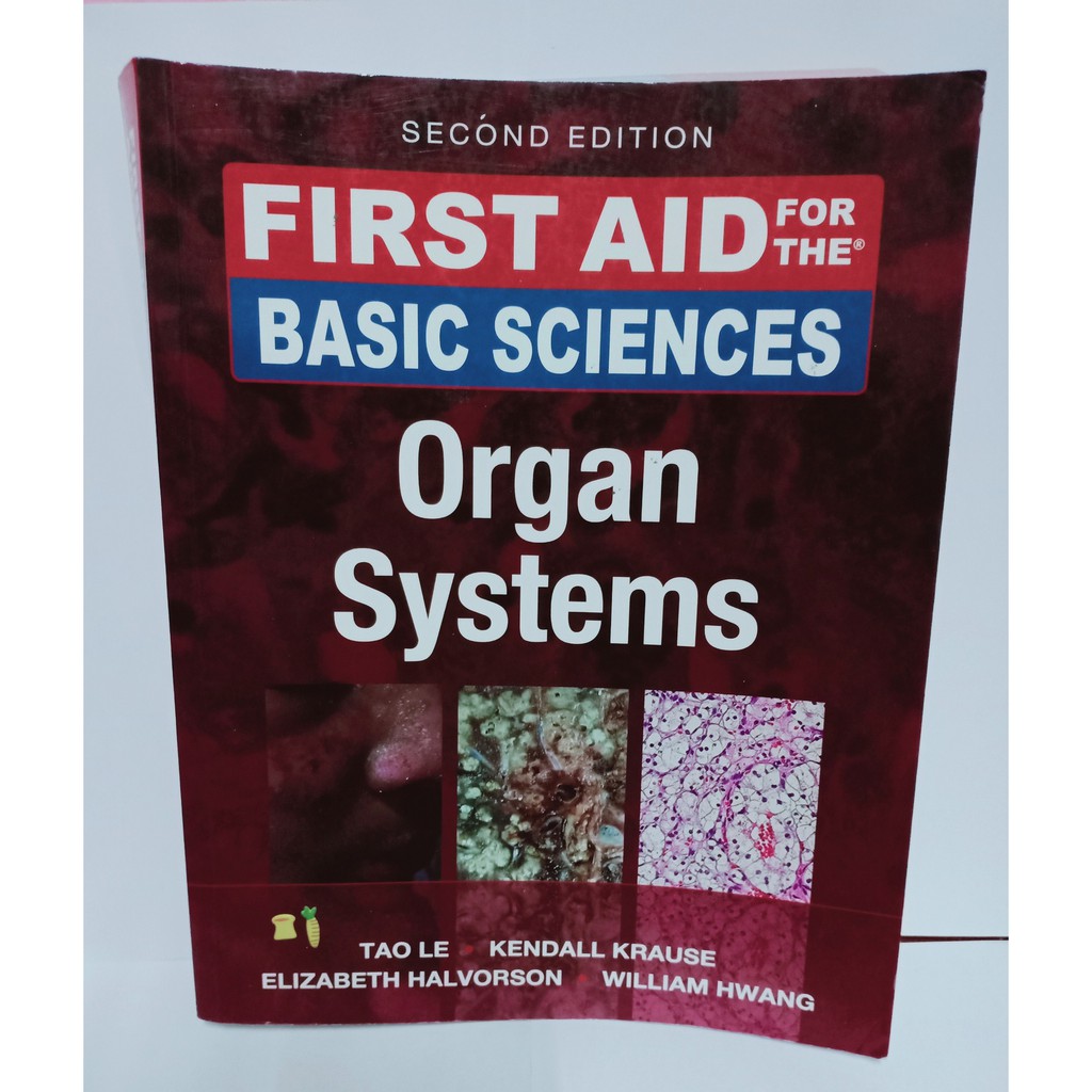First Aid for the Basic Sciences Organ Systems 2nd Edition ...