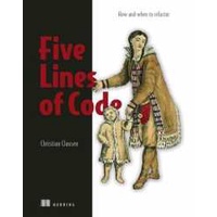 Five Lines of Code : How and when to refactor [Paperback] | Shopee Thailand