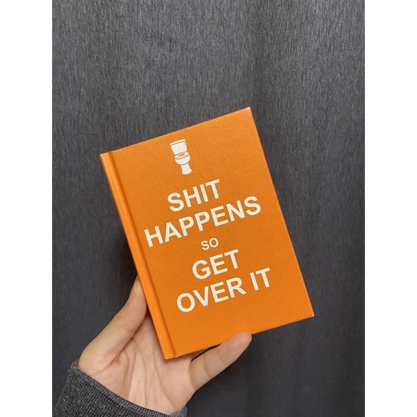 Shit happens so get over it Second hand book - erikobabai.shop - ThaiPick