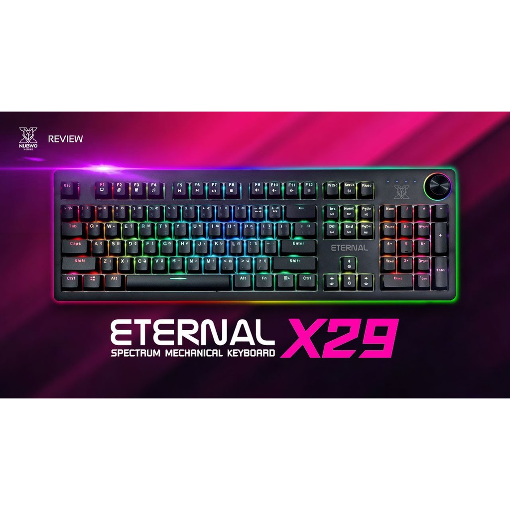 ETERNAL X29 คีย์บอร์ด แมคคานิคอล สำหรับ Gamer ตัวจริง - tong_somkiet ...