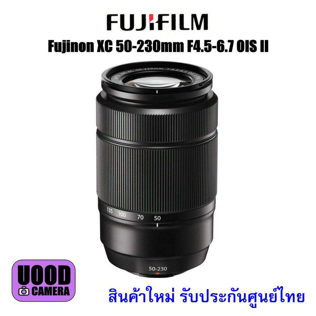 Fujinon Fujifilm Fuji XC 50-230mm F4.5-6.7 OIS II Lens - สีดำ สินค้าของใหม่มือ 1 ประกันศูนย์ไทย ...