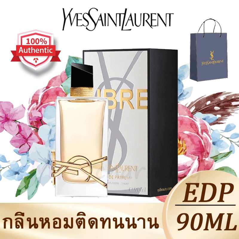 เคาน์เตอร์ของแท้น้ำหอม YSL Yves Saint Laurent Libre Eau De Parfum 90ML พร้อมส่ง - dtaldww_gr ...