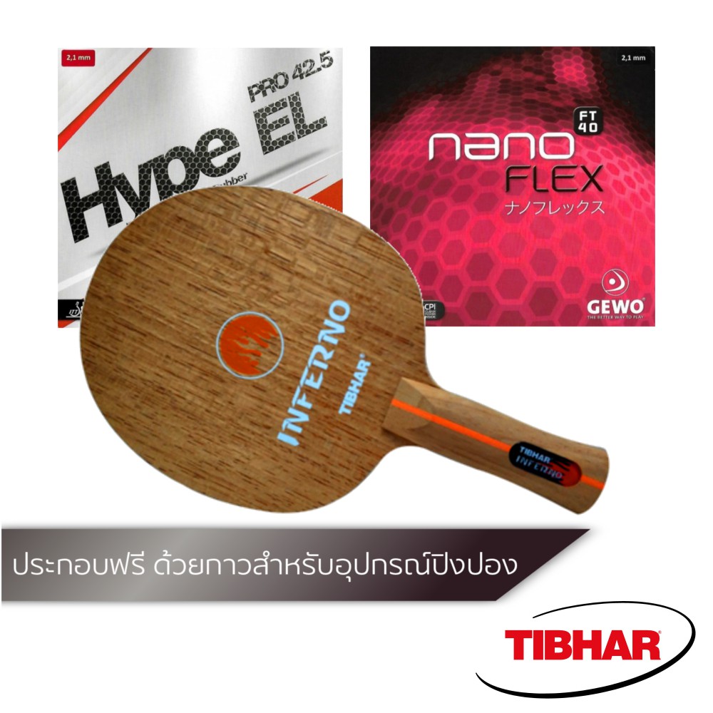 Pingpongsport ไม้ประกอบจัดชุด TIBHAR Inferno พร้อมยางรุ่น HypeEL Pro42.5 และ Nanoflex FT40 ...