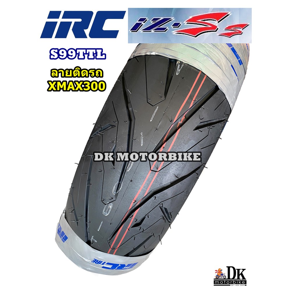 ยางนอก XMAX300 ยางนอก IRC IZS-s มีให้เลือก 2 เบอร์ หน้า-หลัง โปรดกดเลือกเบอร์ที่ต้องการ ...