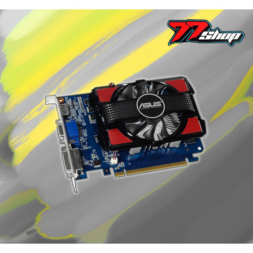 ASUS GeForce GT 730 2GB DDR3 graphics เล่นเกมส์ - 77shop_x2 - ThaiPick