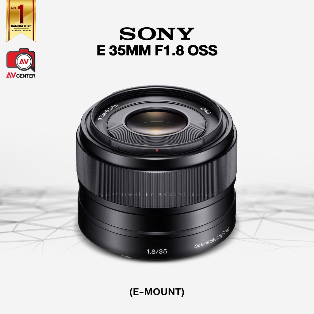 Sony Lens E 35 mm. F1.8 OSS เลนส์ฟิกหน้าชัดหลังเบลอคมสุดๆ [รับประกัน 1 ...