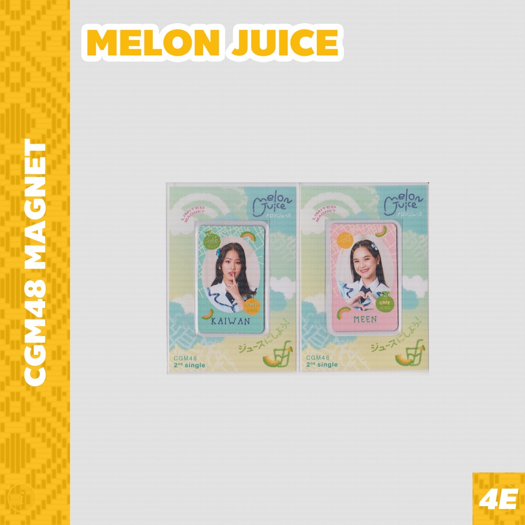 CGM48 Magnet Melon Juice 4ESHOP ไข่หวาน มีน - 4e.shop - ThaiPick