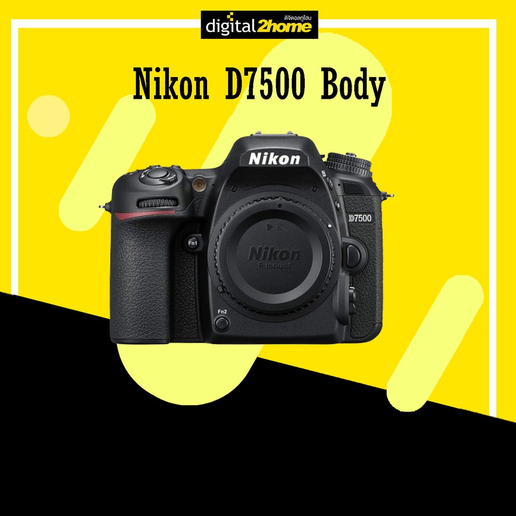 Nikon D7500 Body Digital Camera สินค้ารับประกันร้าน 1ปี ...