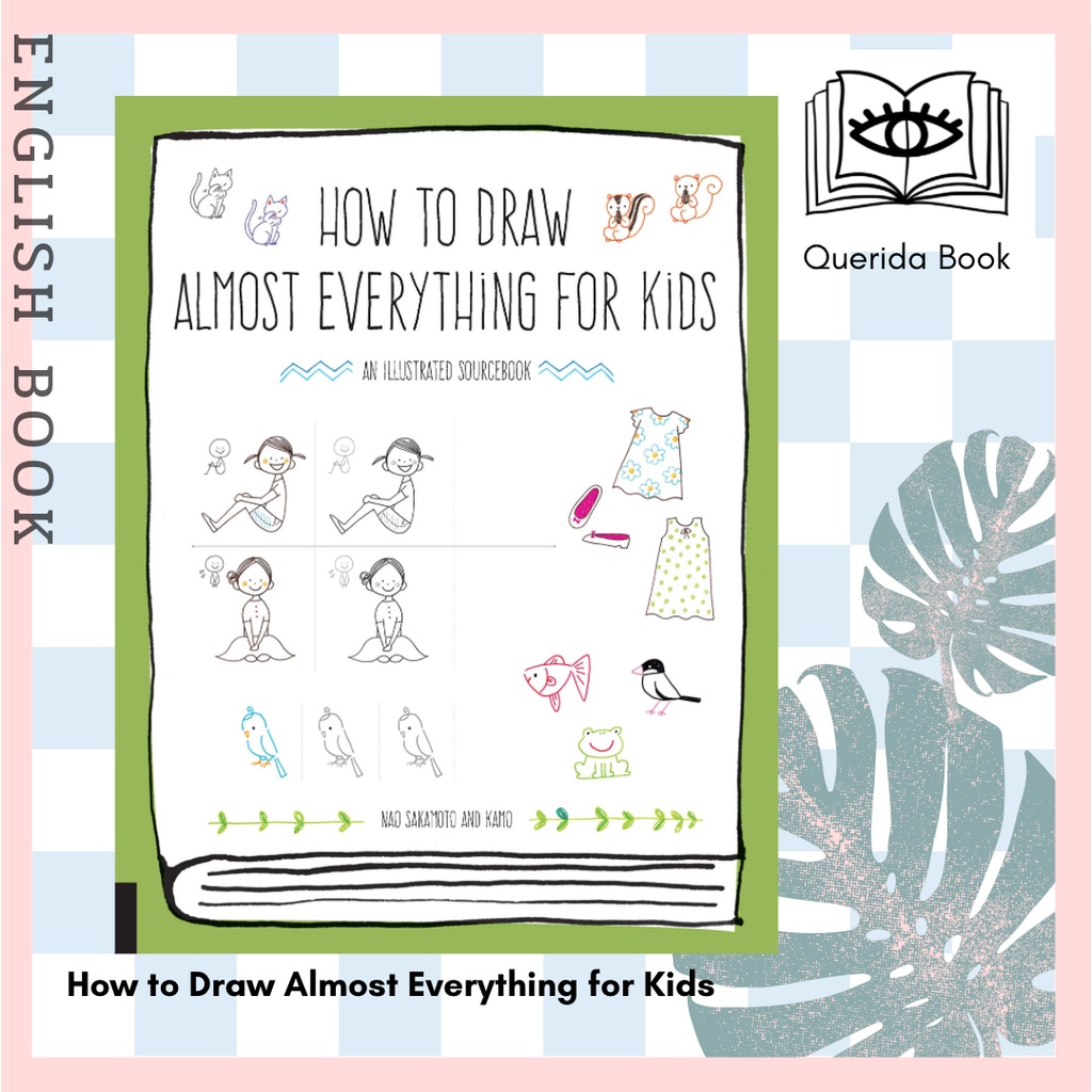 Querida How to Draw Almost Everything for Kids An Illustrated ...