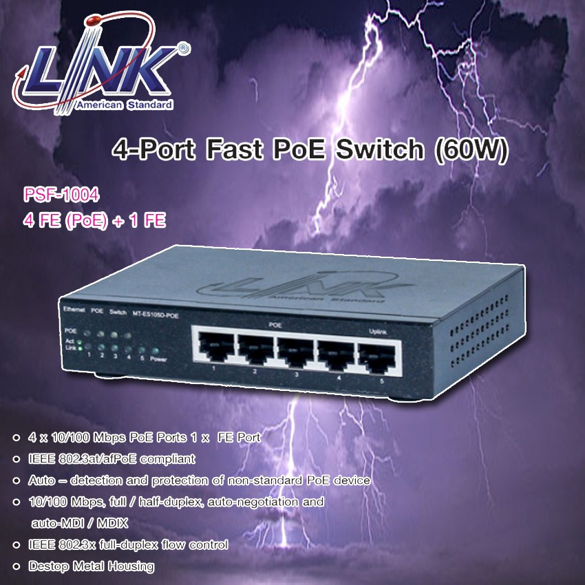 LINK Fast PoE Switch 4-Port 4 FE (PoE) 1 FE (60W) รุ่น PSF-1004 ...