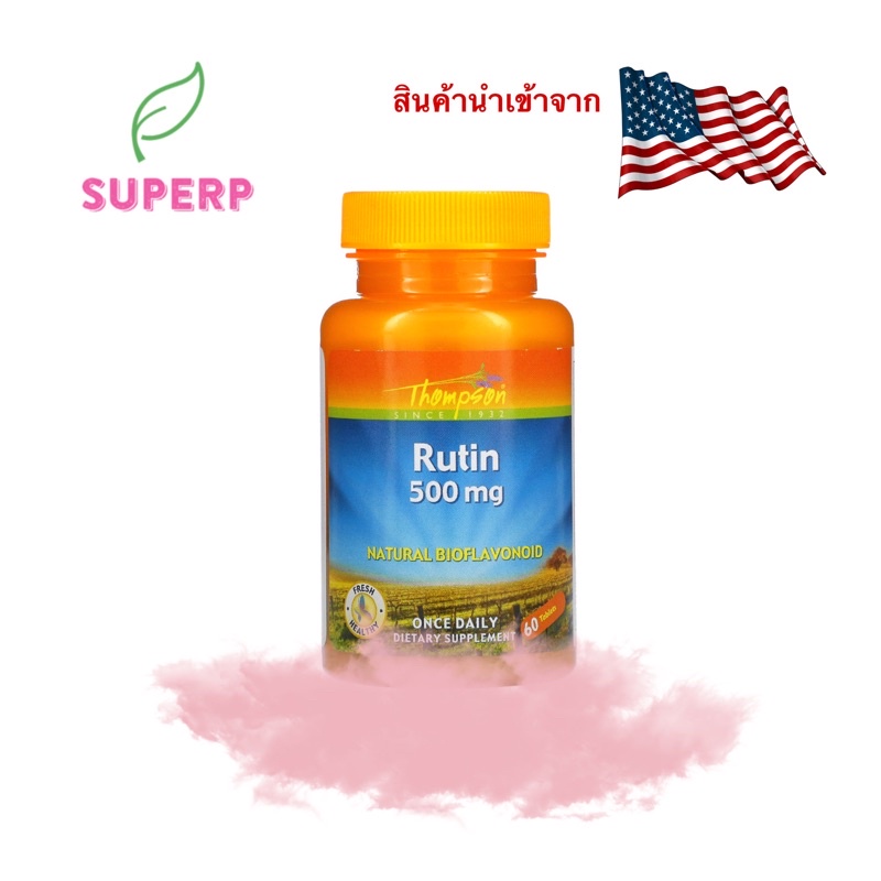 พร้อมส่ง Thompson Rutin 500mg 60 Tablets - arthittaya.tant - ThaiPick