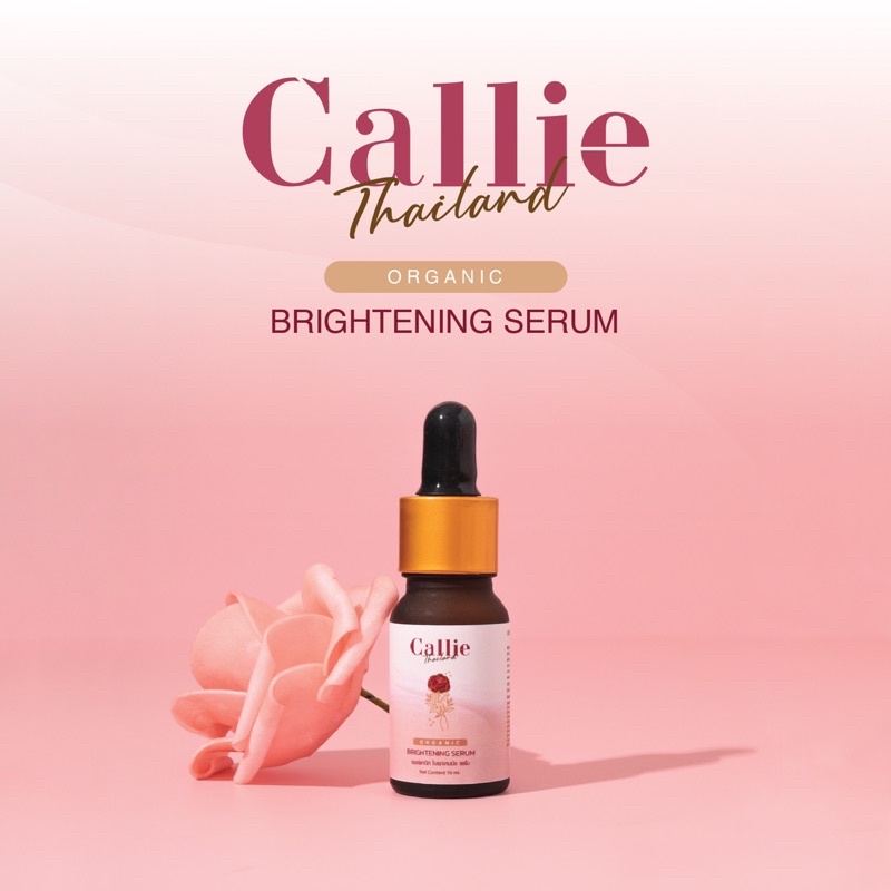 เซรั่มแคลลี่ Callie Organic100 Brightening Serum - callie.thailand2021 ...
