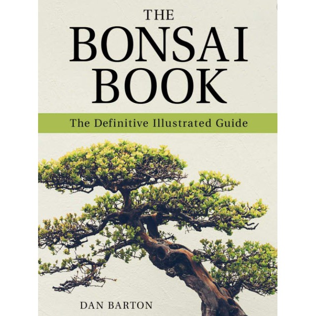 [Bonsai] The Bonsai Book : The Definitive Illustrated Guide [Paperback ...